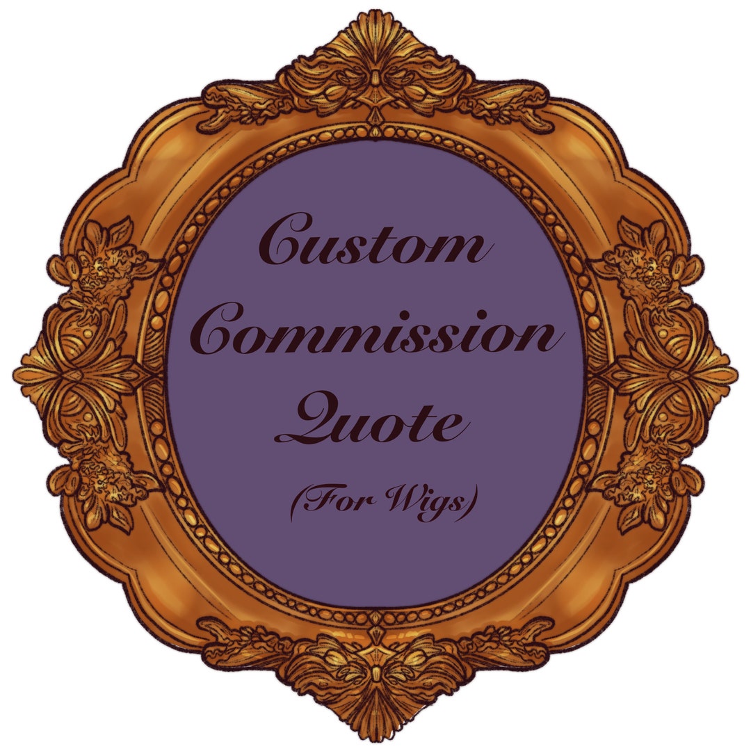 Custom Wig Commission Quote - Etsy