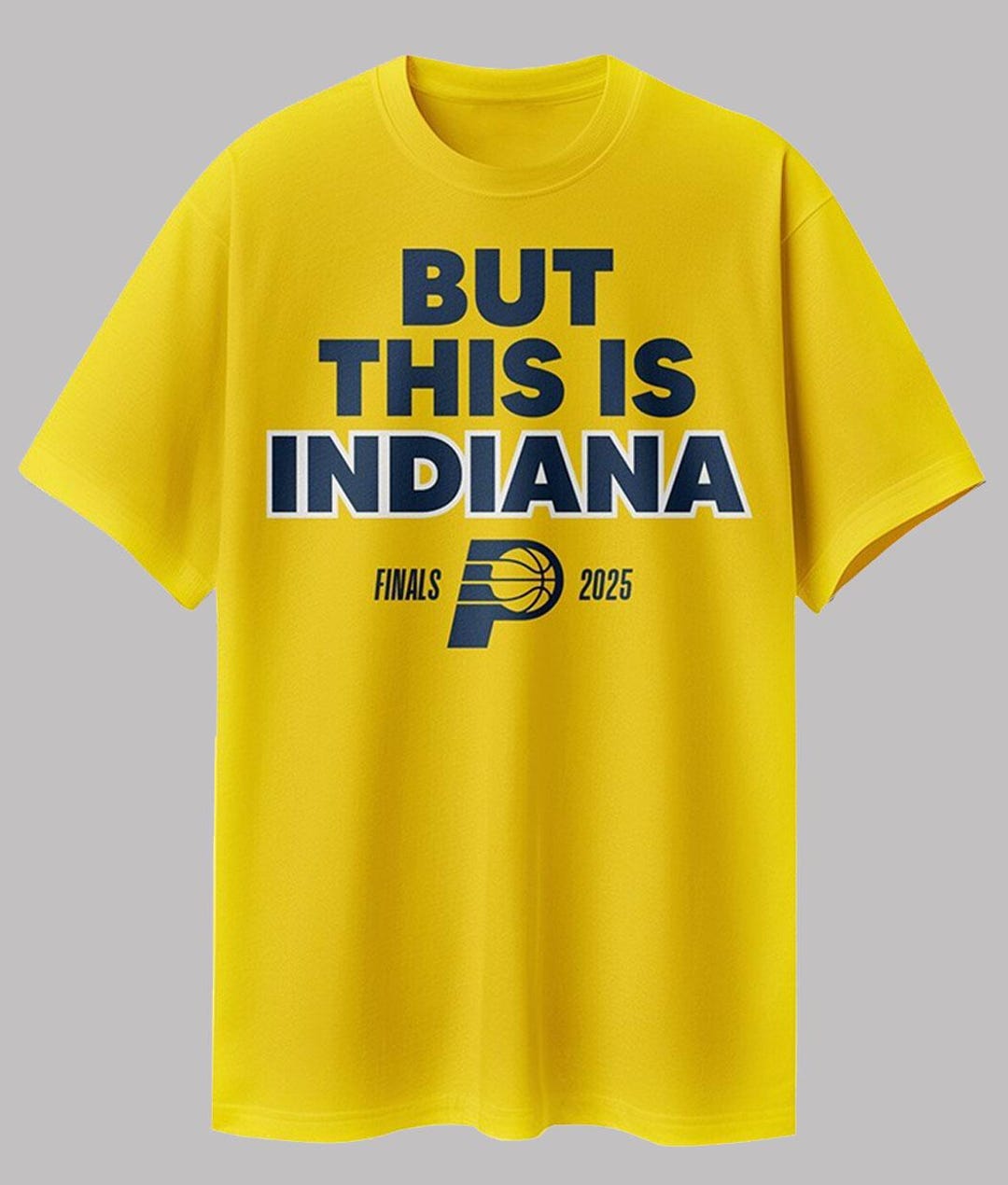 But This is Indiana Shirt Indiana Pacers Game 3 Shirt Finals 2025 - Etsy