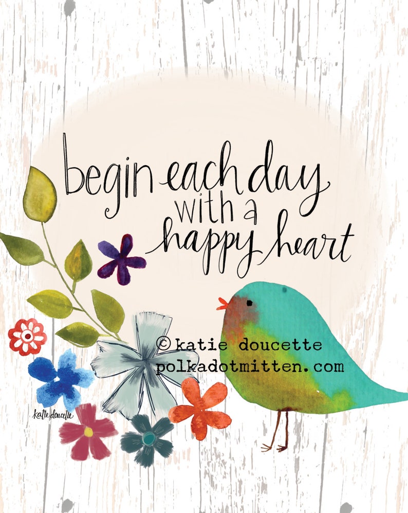 Begin Each Day With a Happy Heart Watercolor Bird Illustration | Etsy