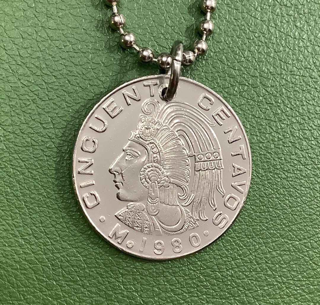 1970 to 1983 Mexico Aztec King Cuauhtemoc Coin Pendant Necklace 50 ...