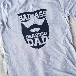 Bad Ass Bearded Dad Shirt Custom Dad Tee Fathers Day Shirt - Etsy