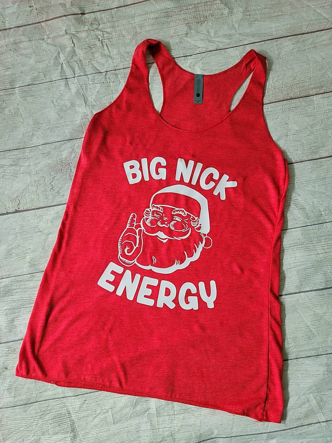 Big Nick Energy Tank, Big Nick Energy Shirt, Funny Santa Shirt, Funny ...