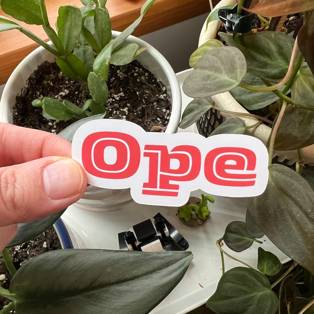 Ope Die Cut Matte Vinyl Sticker | Midwestern Typography Midwest Sayings ...