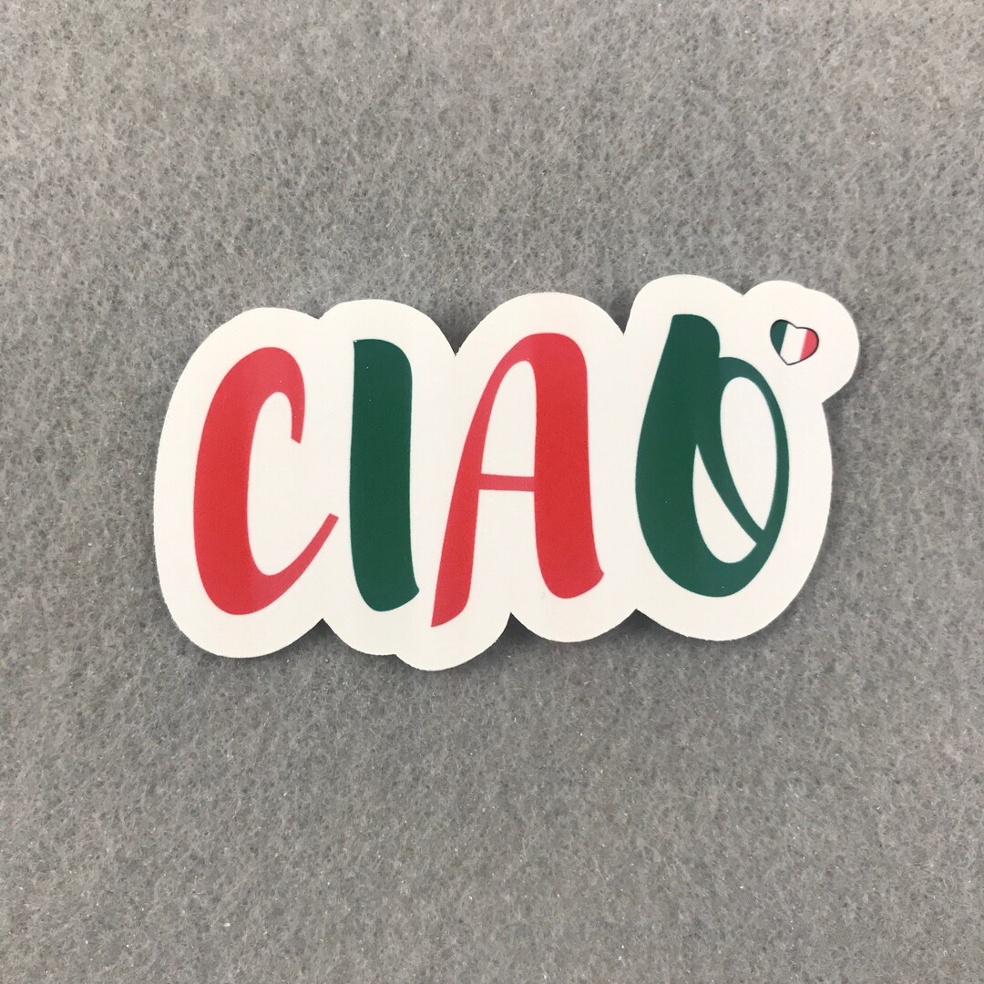 Ciao Italian Sticker Italian Script Word Art Sayings Hello - Etsy