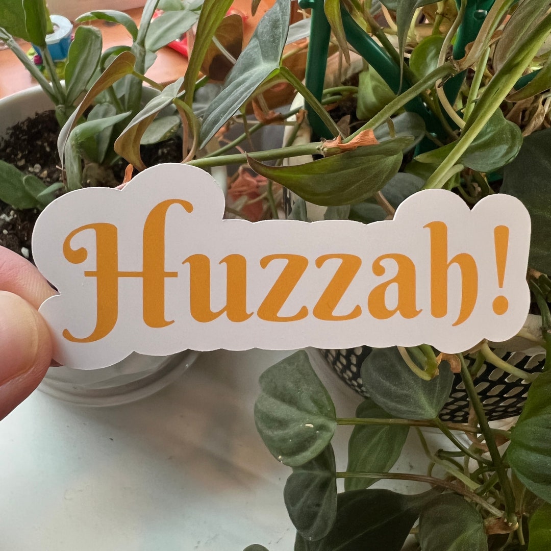 Huzzah Die Cut Matte Word Art Sticker Renaissance Ren Faire Typography ...