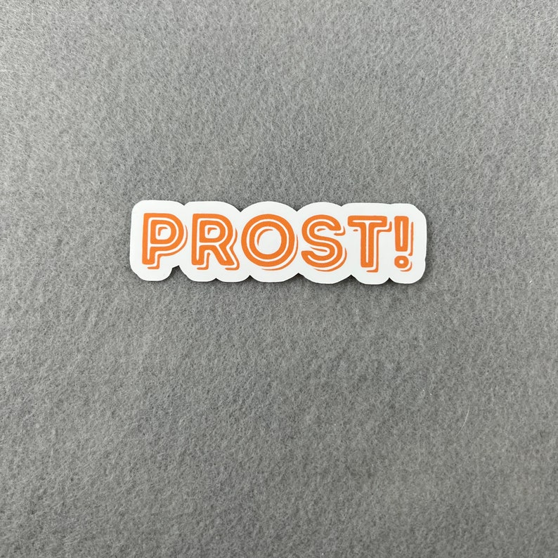 Prost German Die Cut Typography Sticker | Matte Vinyl Cheers ...