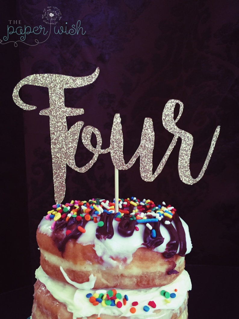 Four Cake Topper 4th Birthday Cake Topper 4th Birthday - Etsy