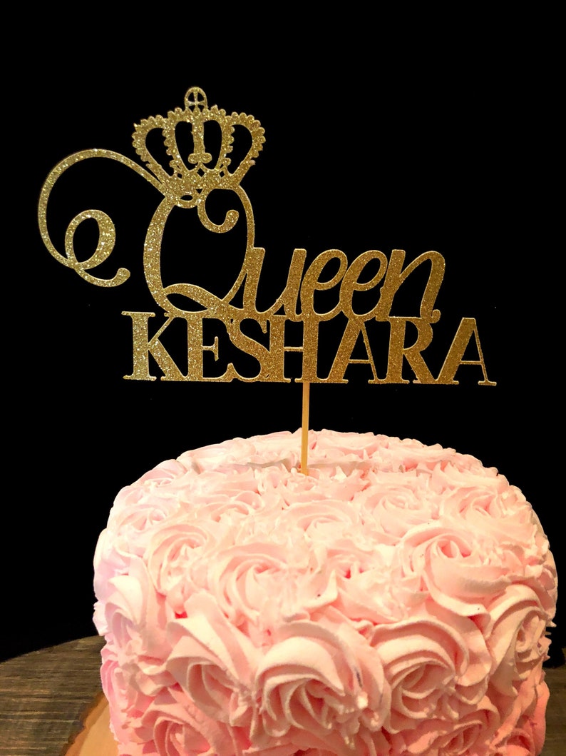 Queen Cake Topper Queen Decorations Queen Decor | Etsy