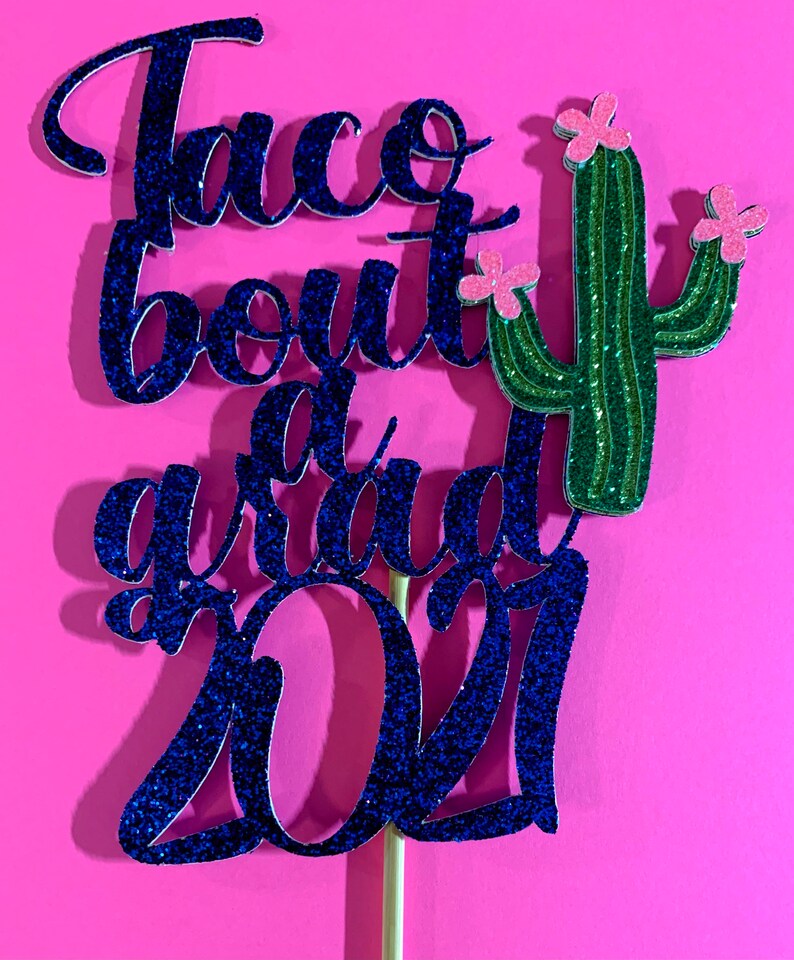 Taco Graduation Graduation Fiesta Graduation Taco About a | Etsy