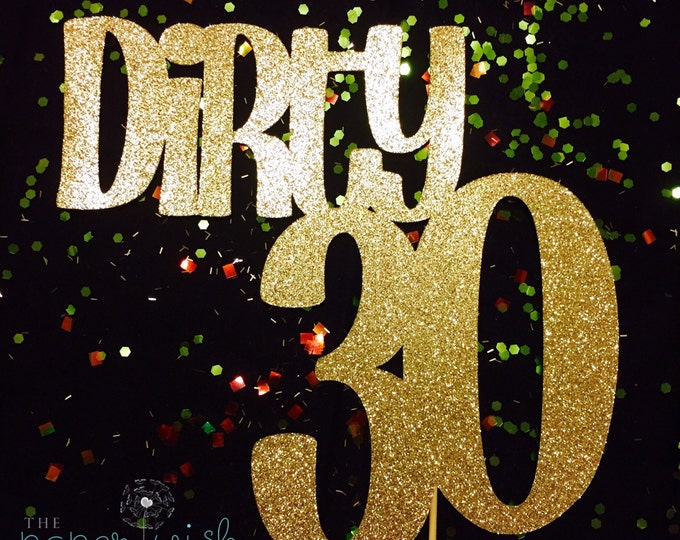 29 Again Cake Topper, 30th Birthday Cake Topper, Dirty Thirty Cake ...