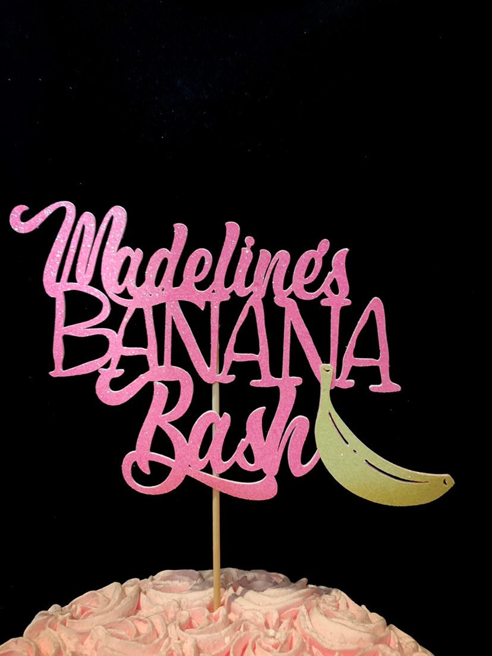 Banana Party Banana Bash Cake Topper Banana Theme Banana | Etsy