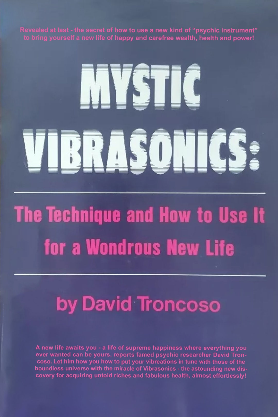 Mystic Vibrasonics: the Technique and How to Use It for a Wondrous New ...