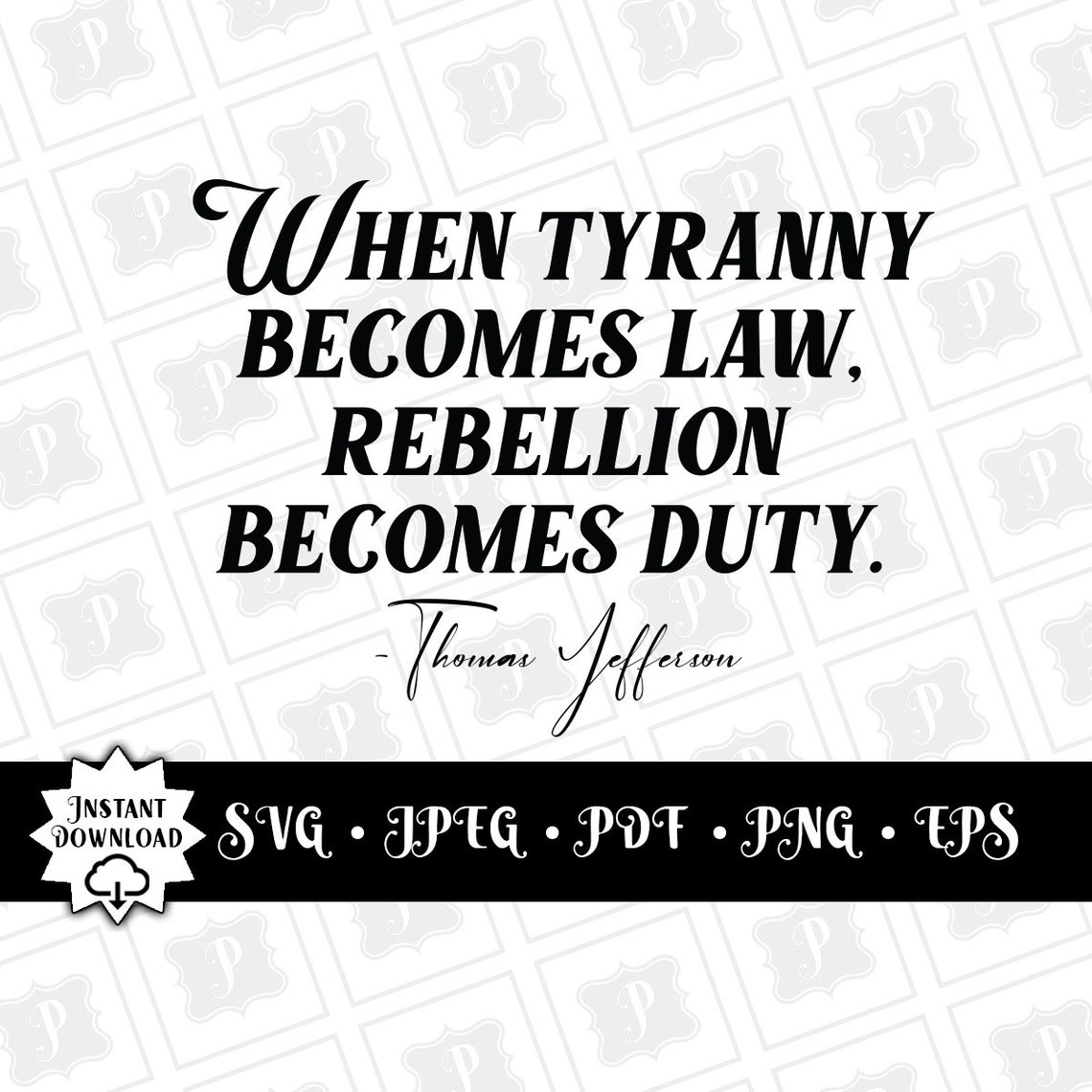 Tyranny PNG, When Tyranny Becomes Law, Rebellion Becomes Duty, Thomas ...