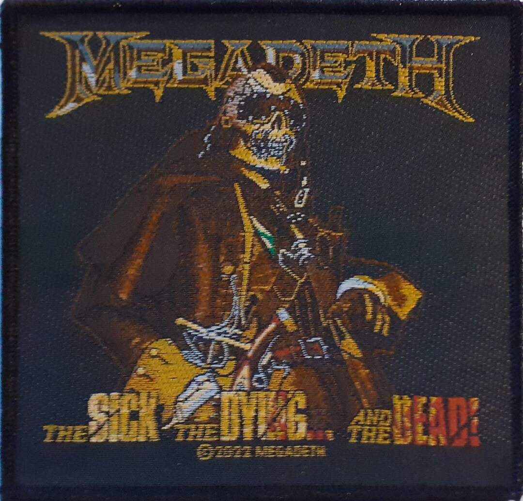 Megadeth the Sick the Dying and the Dead Patch 10cm X 10cm - Etsy