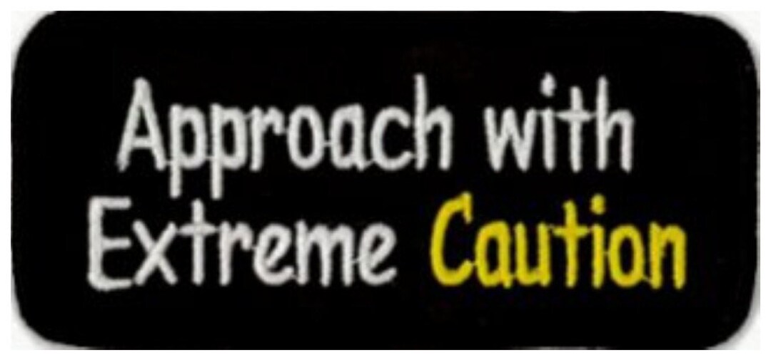 Approach With Extreme Caution Patch 10cm X 4.5cm - Etsy