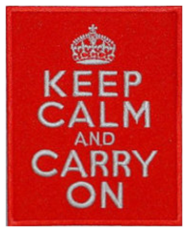 Keep Calm and Carry on Embroidered Patch 8cm X 10cm - Etsy UK