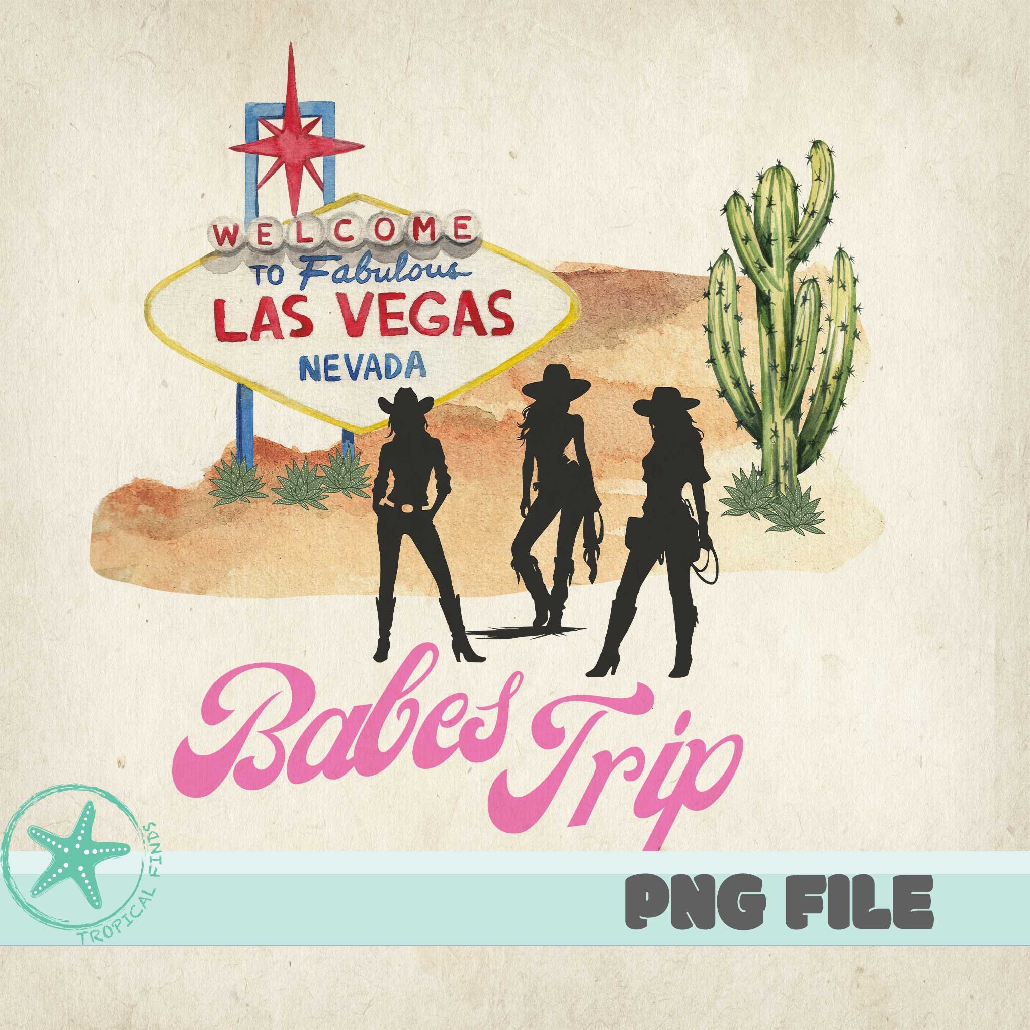 Cowgirl Babes Trip PNG, Las Vegas Sign, Digital Art Print, Girls Trip ...