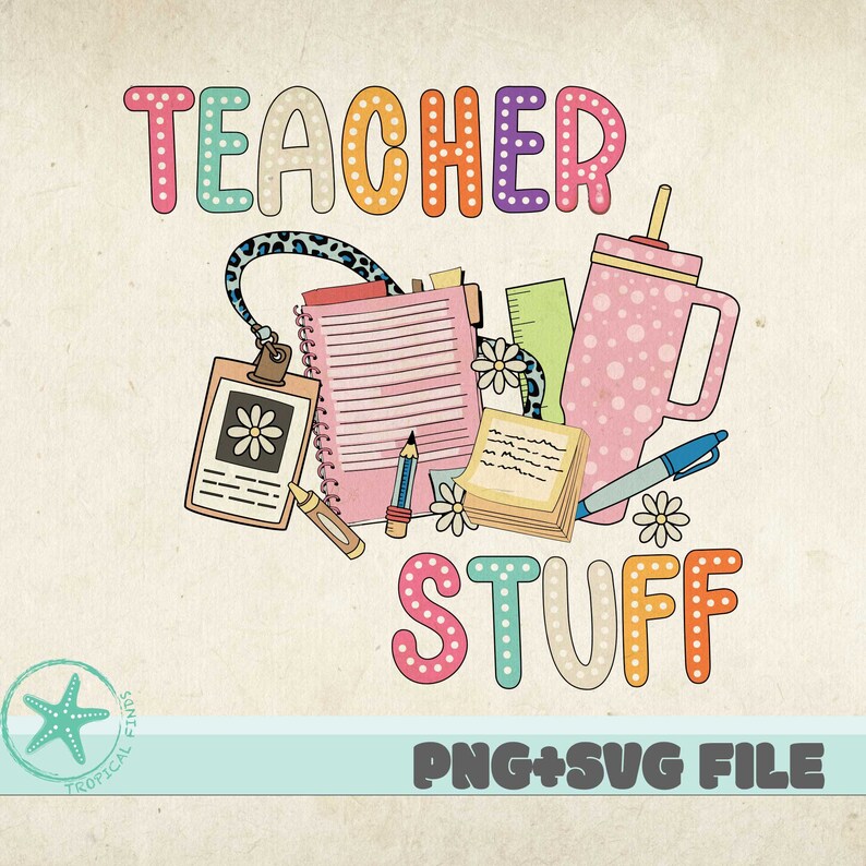 Teacher Stuff PNG SVG, Colorful Classroom Supplies PNG, Education ...