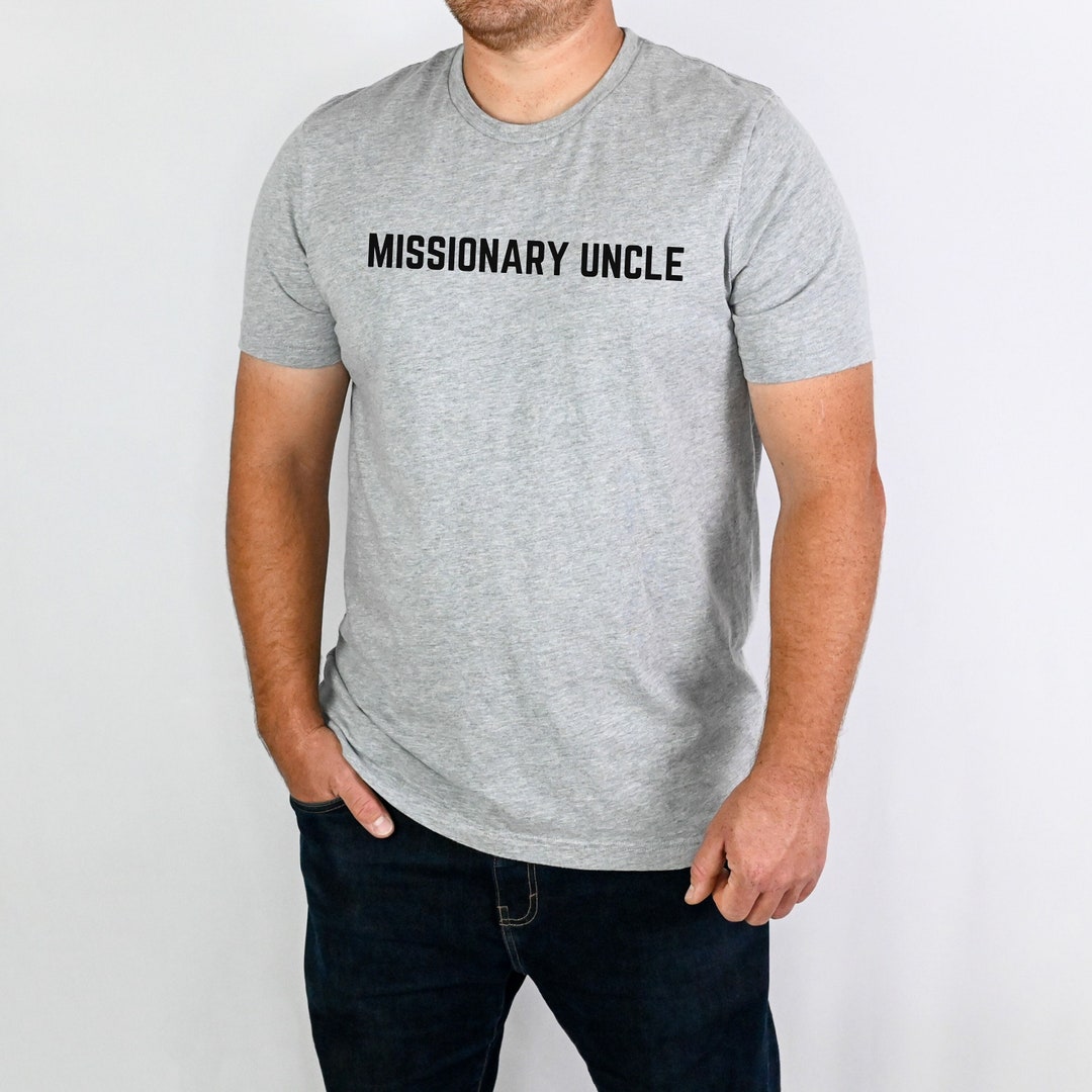 LDS Missionary Shirt, Missionary Uncle Gift, Missionary Homecoming ...