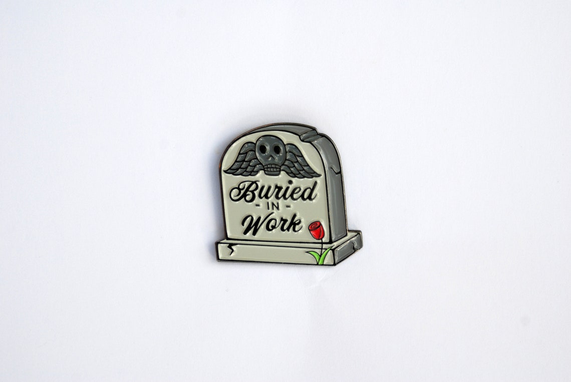 Buried in Work Cemetery Headstone Enamel Pin - Etsy