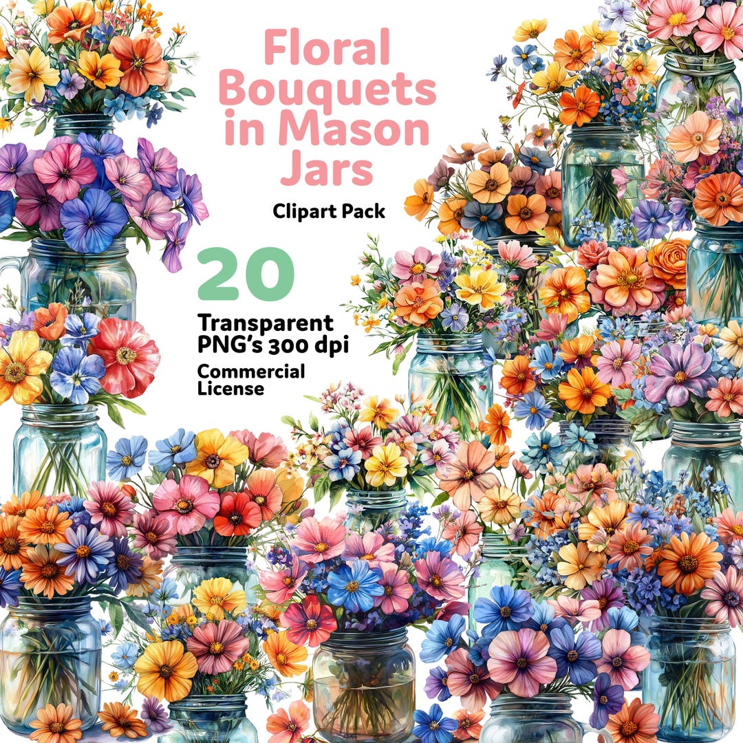 Floral Bouquet Clipart Bundle: Mason Jars, PNG Files (digital Download ...