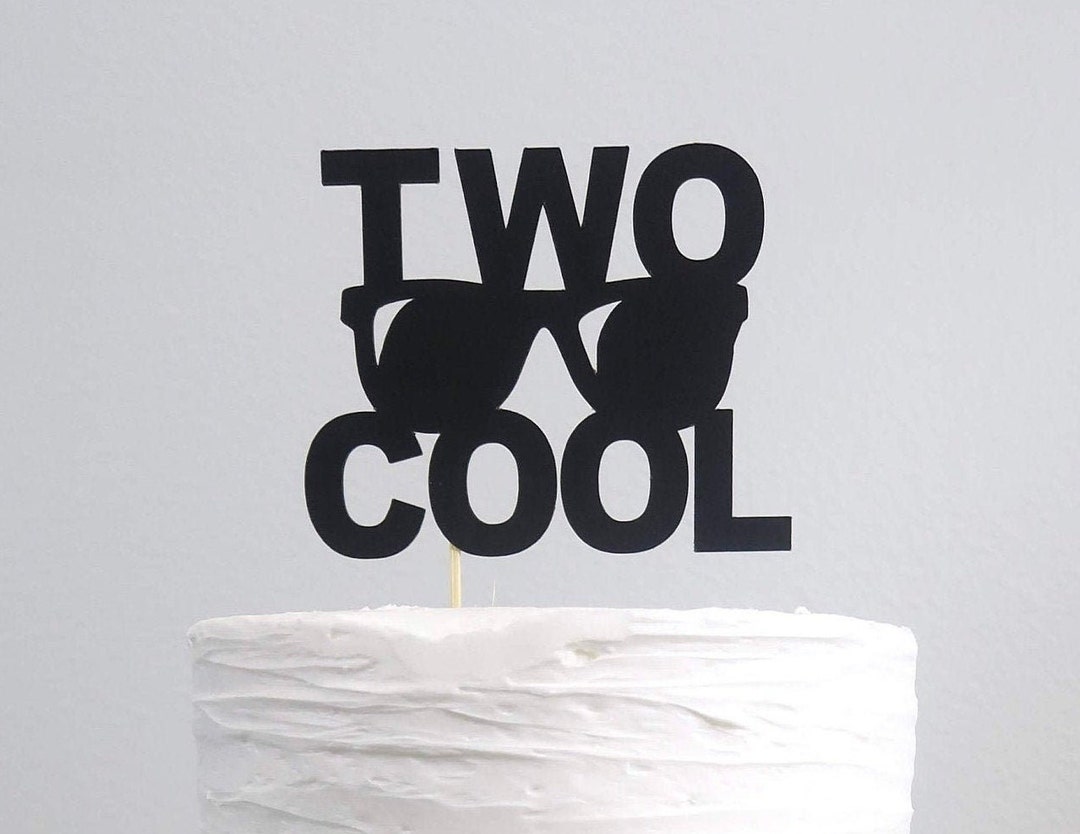 TWO Cool Cake Topper - Two Cool Theme, Second Birthday Theme, Two Cool ...