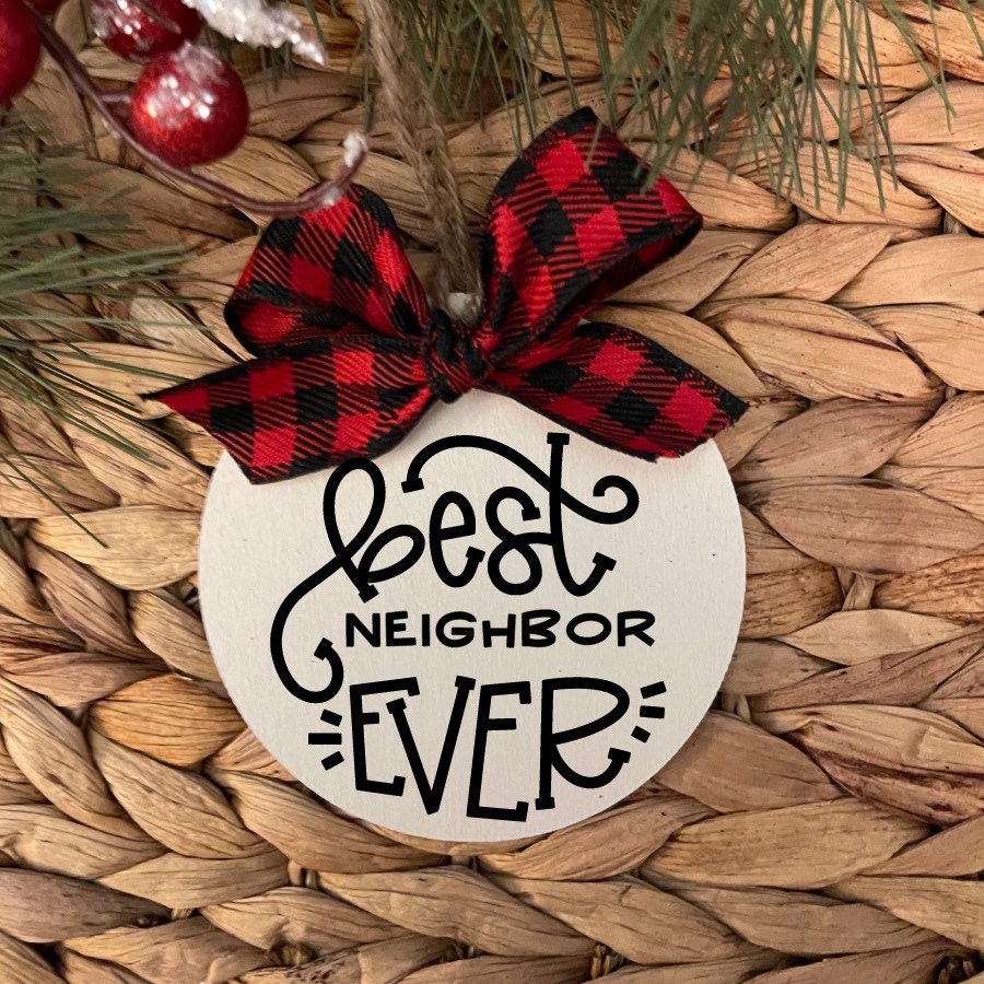 Best Neighbor Ornament – Handmade Wooden Christmas Ornament | Buffalo ...