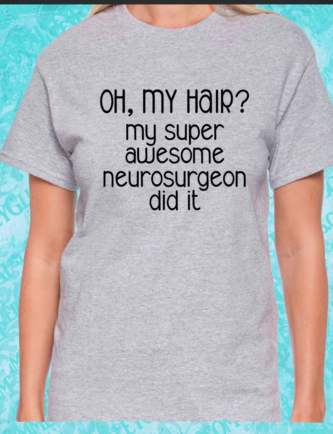 Hydrocephalus Awareness Shirt | OH My Hair | Hydrocephalus Warrior ...