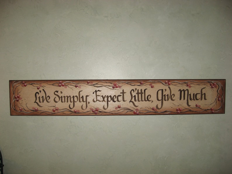 Wooden Plaque..live Simply Expect Little Give - Etsy