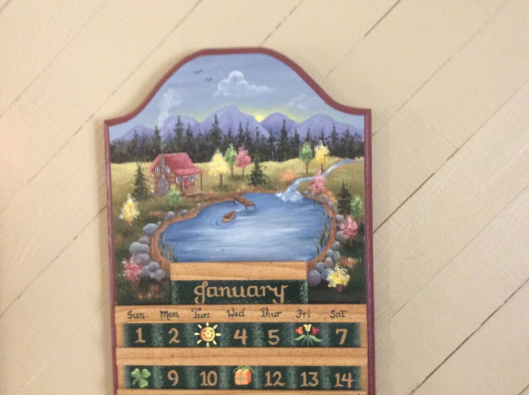On Hold Until Next Batch. Perpetual Calendar, Cabin by the Lake, 24" X ...