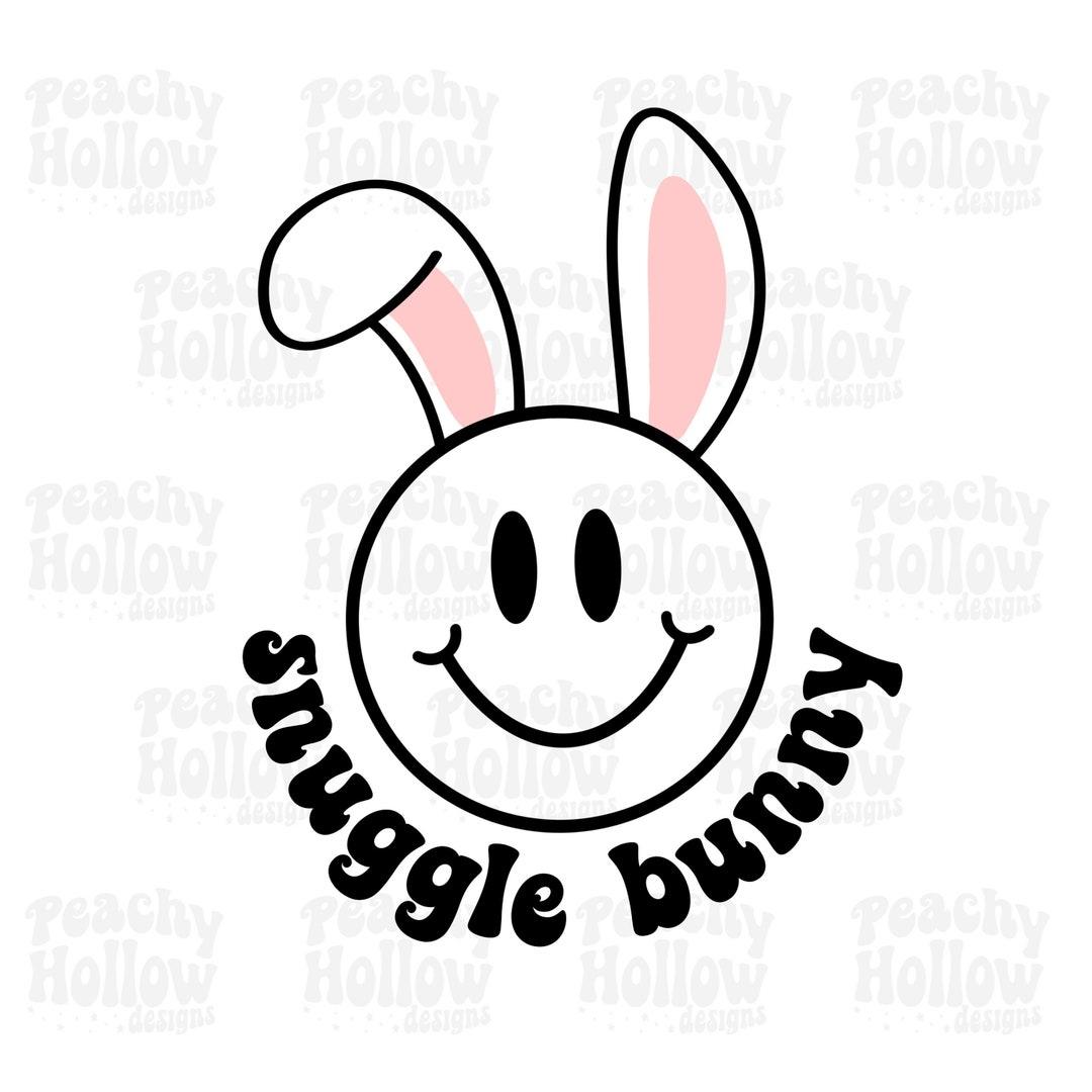 Snuggle Bunny Png File for Sublimation DTF Design Smiley Face Png Retro ...