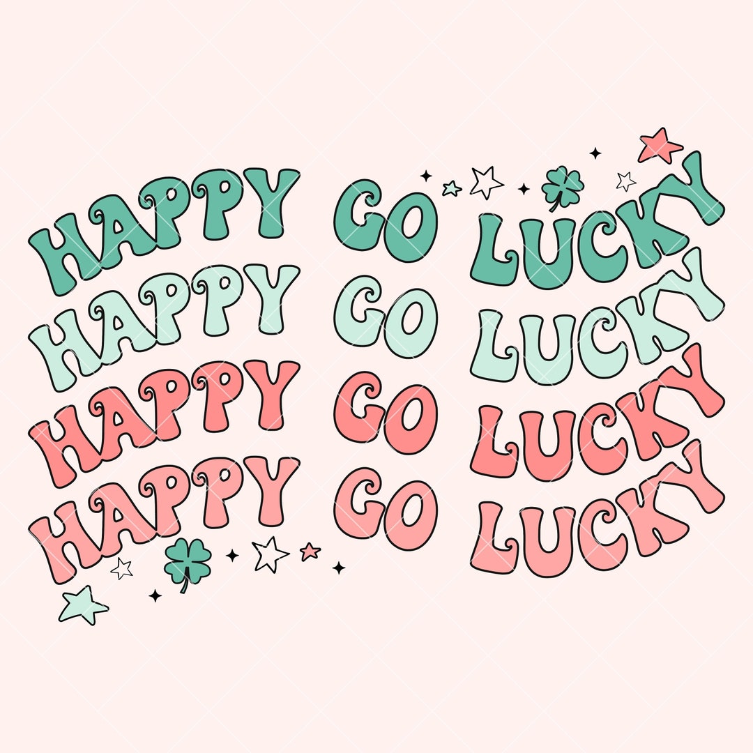 Happy Go Lucky Design for Sublimation Lucky Png Retro Png Saint Patrick ...