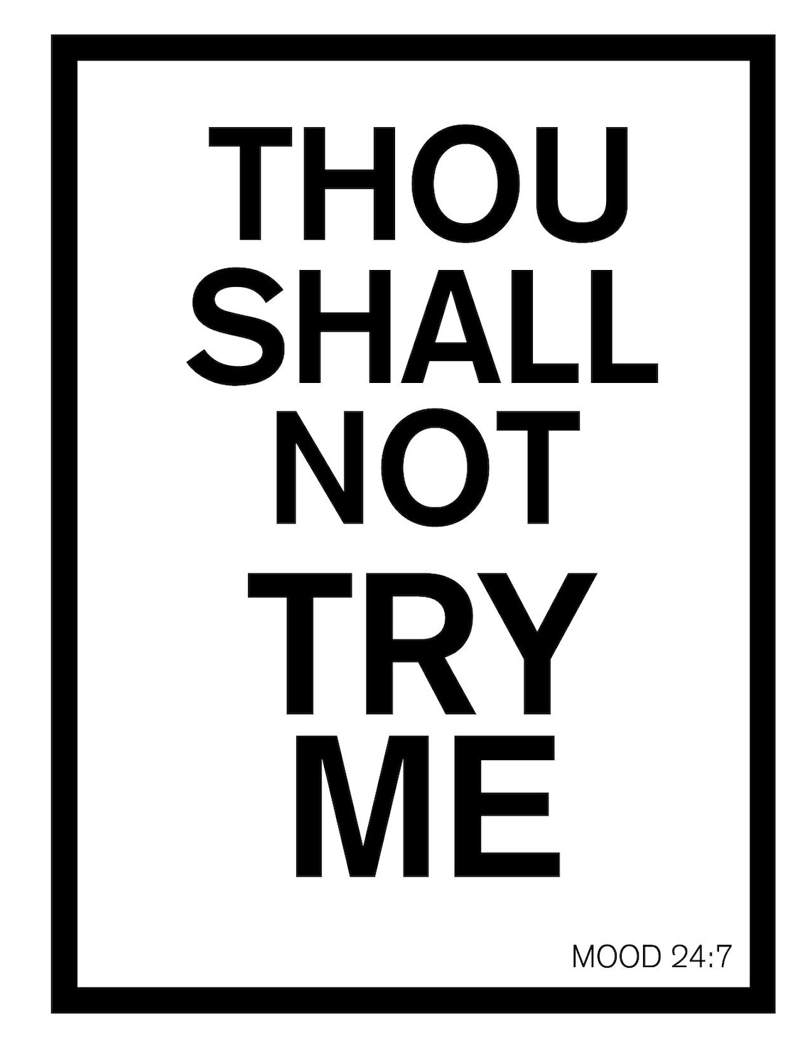 Thou Shall Not Try Me Digital Download Printable - Etsy