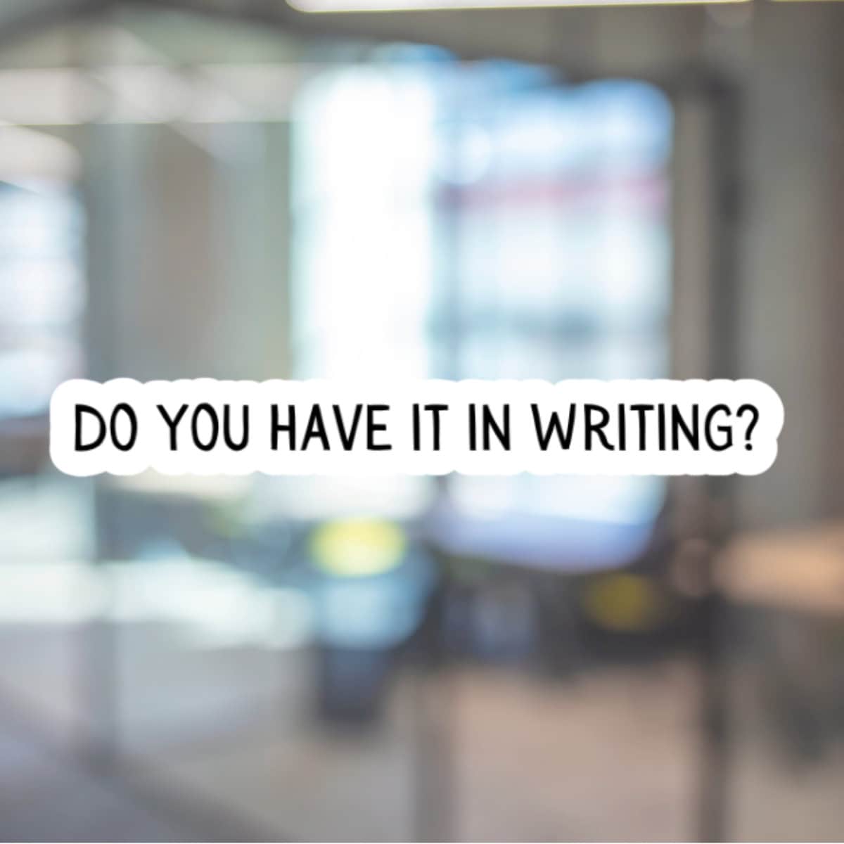 Do You Have It in Writing Sticker. Perfect Cute and Funny Gift - Etsy