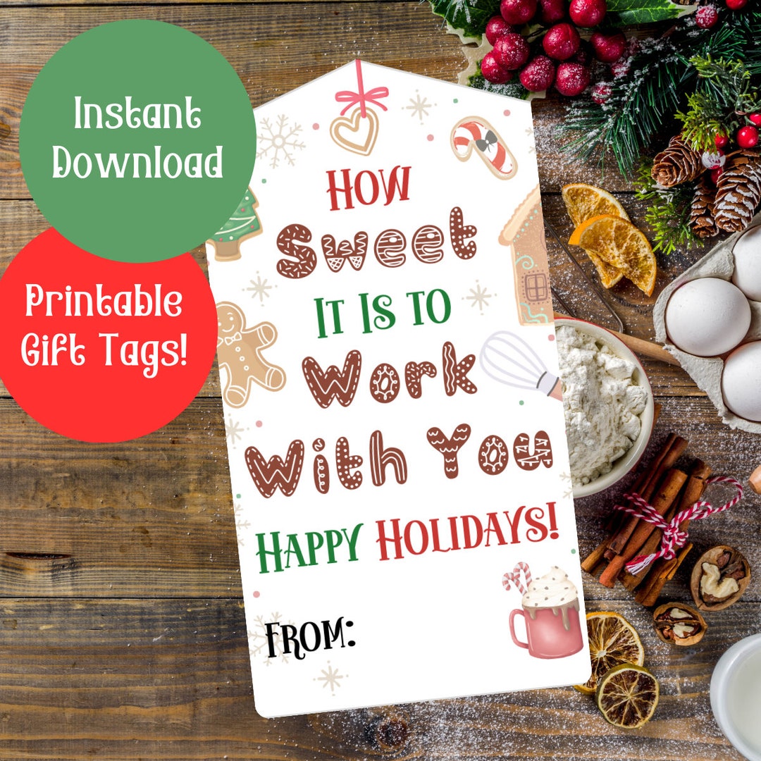 Christmas Coworker Gift Tags How Sweet It is to Work With You Holiday ...