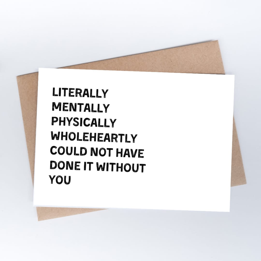 Thank You Card, Funny Work Card, Couldn't Have Done It Without You ...