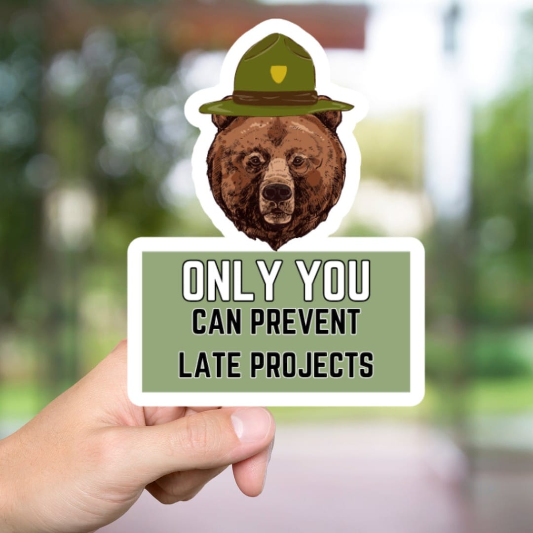 Only You Can Prevent Late Projects Sticker. Perfect Cute and Funny Gift ...