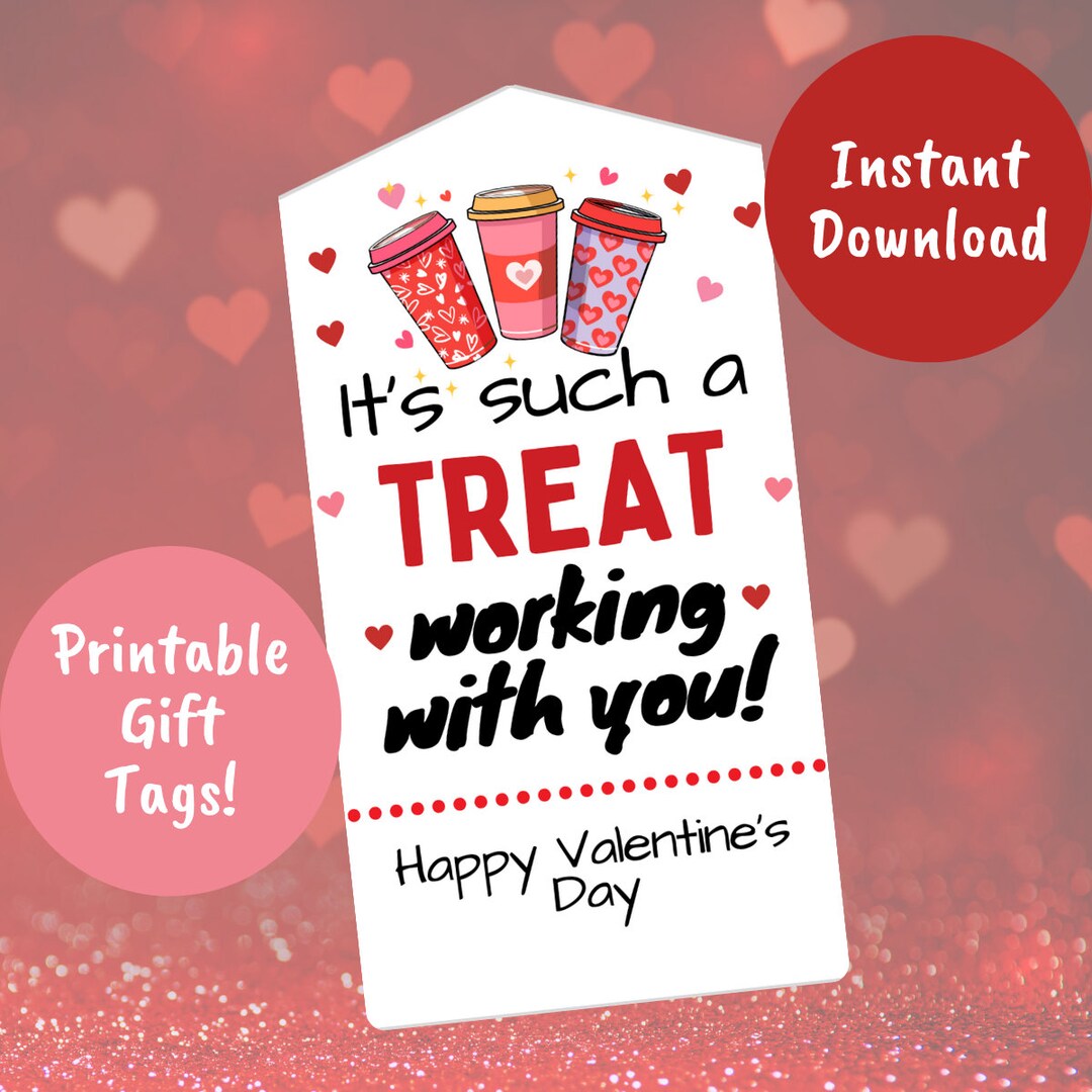 Instant Download Valentine's Tag, Coworker Valentine, Real Treat ...