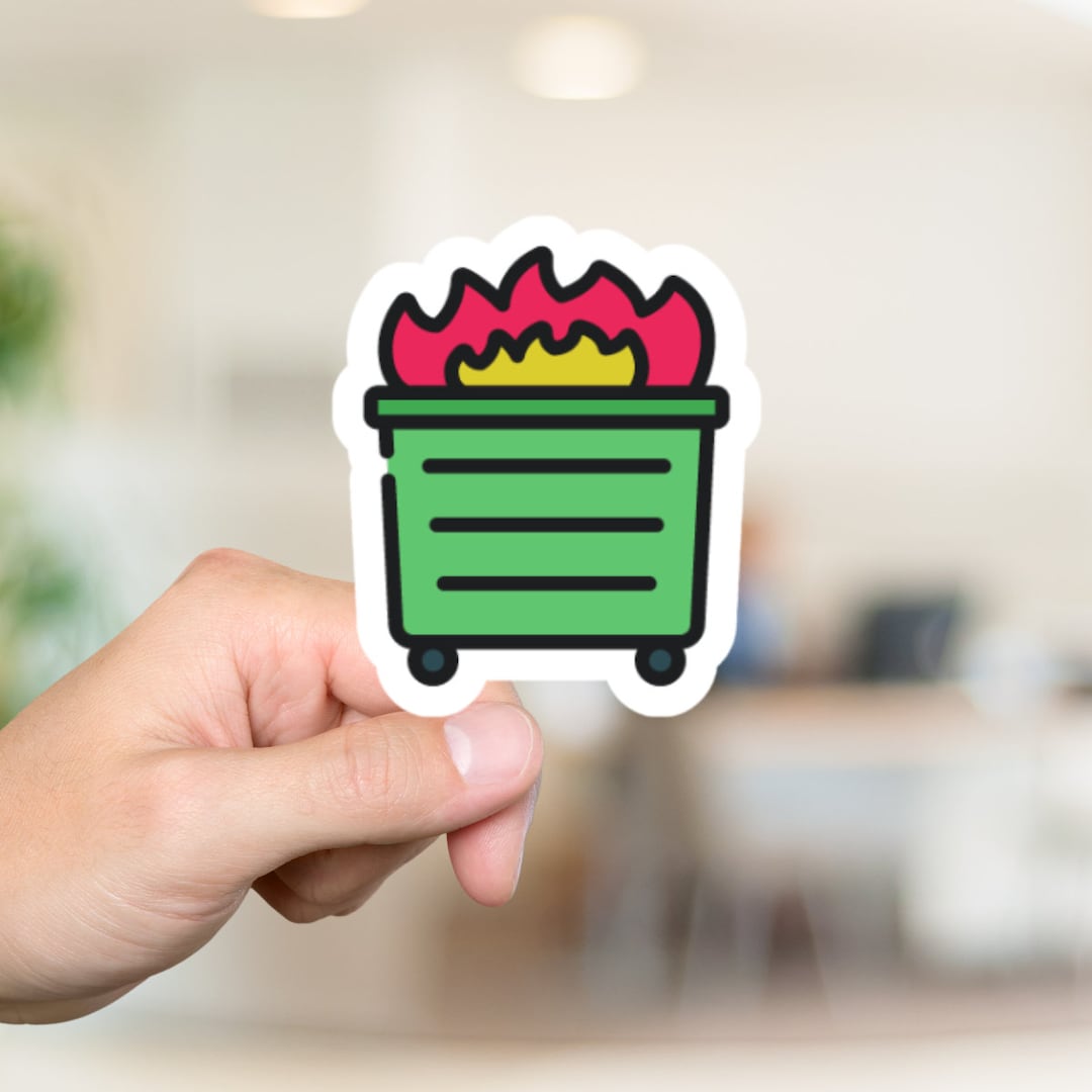 Dumpster Fire Sticker. Sarcasm Sticker, Funny Sticker, Technology ...