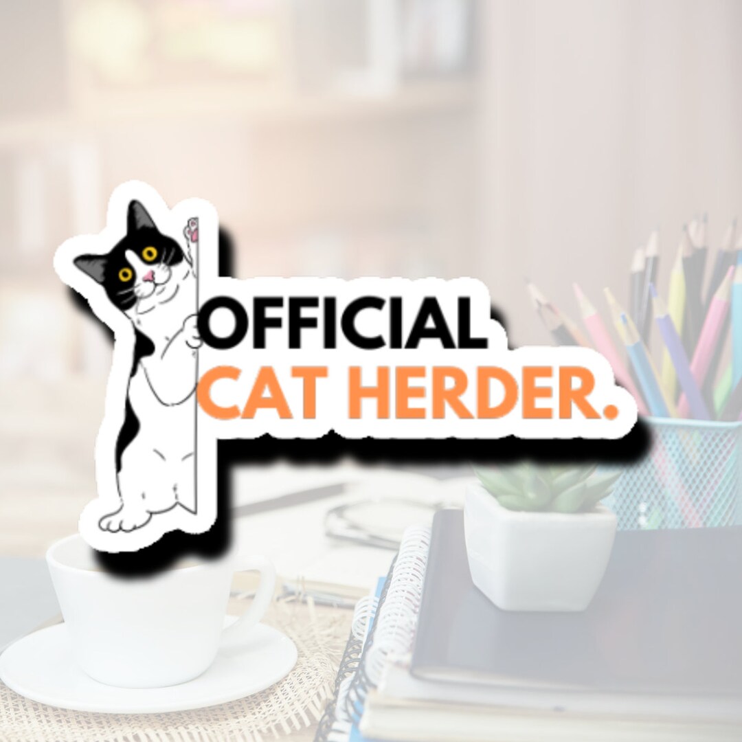 Project Management Official Cat Herder Vinyl Sticker | Project Manager ...