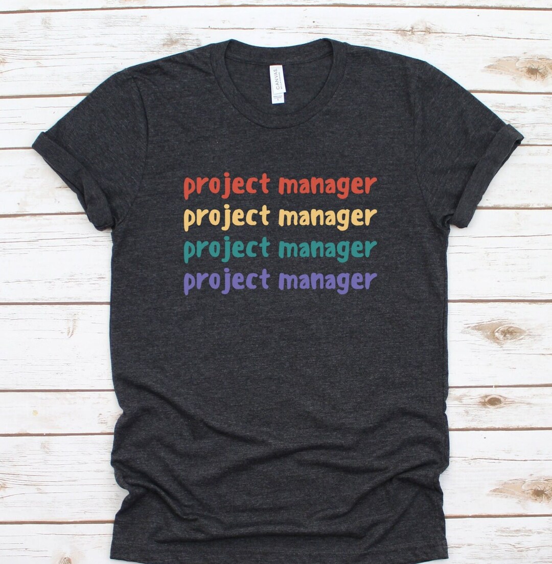 Project Manager Shirt, Greatest Project Manager, Funny Work Shirt, Gift ...