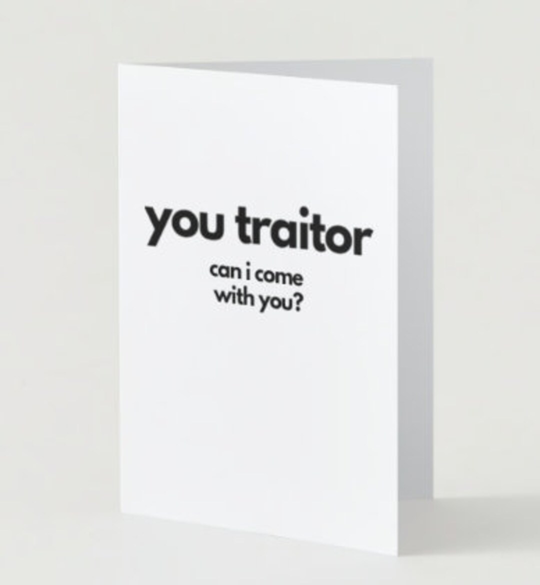 Funny Leaving Job Card Retirement Card You Traitor Work - Etsy