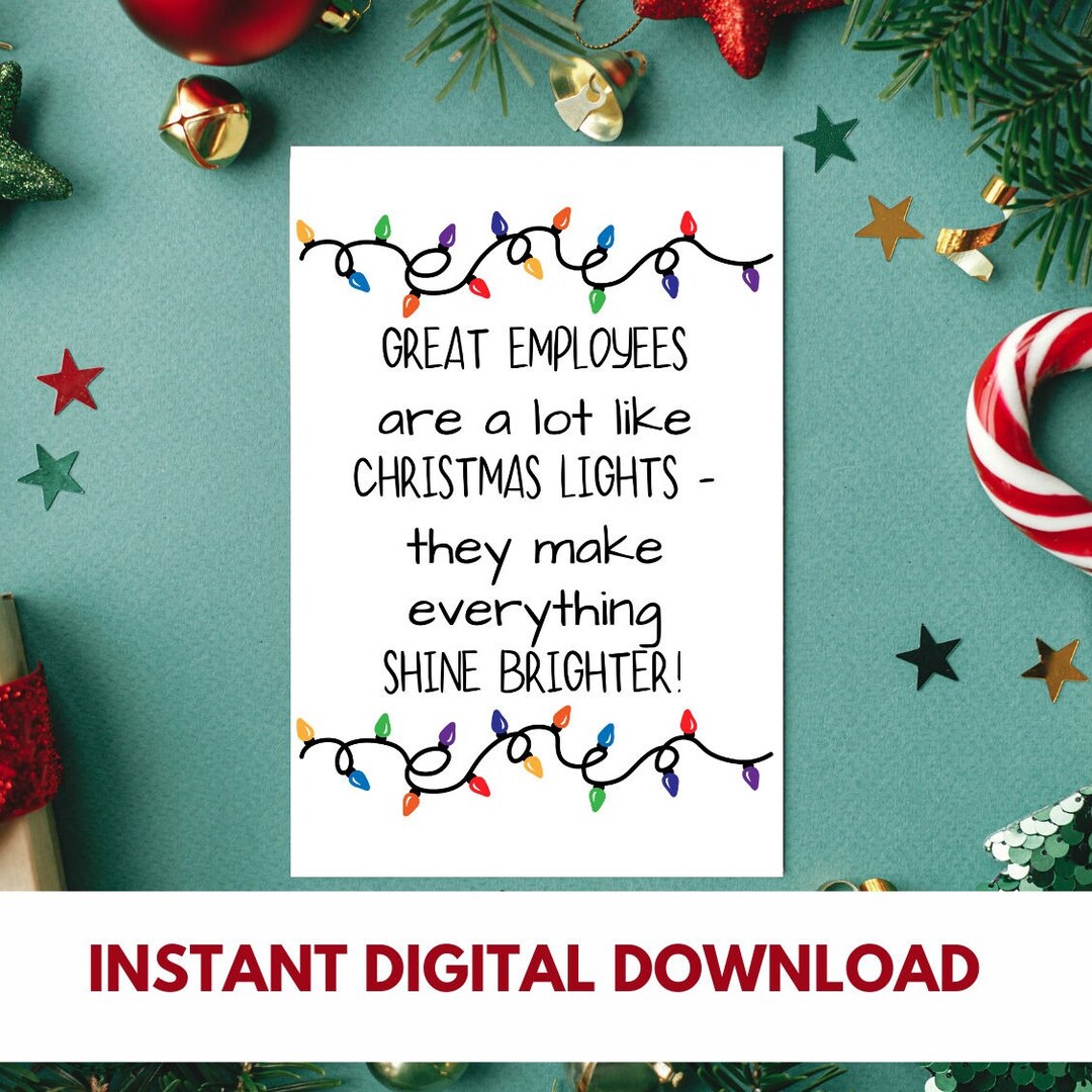 Instant Download Christmas Employees Card Employees Are Like Christmas ...