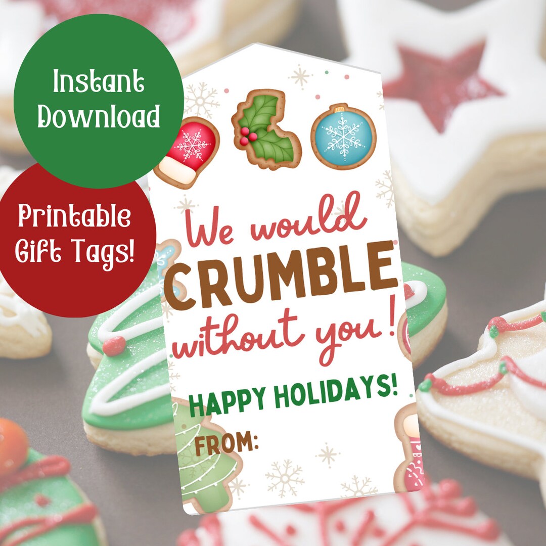 Christmas Coworker Gift Tags We Would Crumble Without You Latte Holiday ...