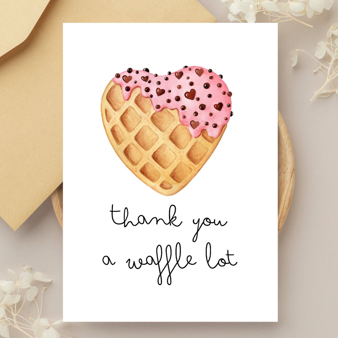 Thank You Card, Appreciation Card, Thank You a Waffle Lot, Work ...