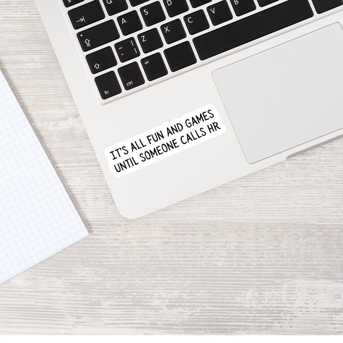 Funny Work Sticker, Fun Games Until Someone Calls HR, Sarcastic Work ...