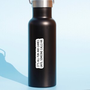 Funny Work Sticker, Fun Games Until Someone Calls HR, Sarcastic Work ...