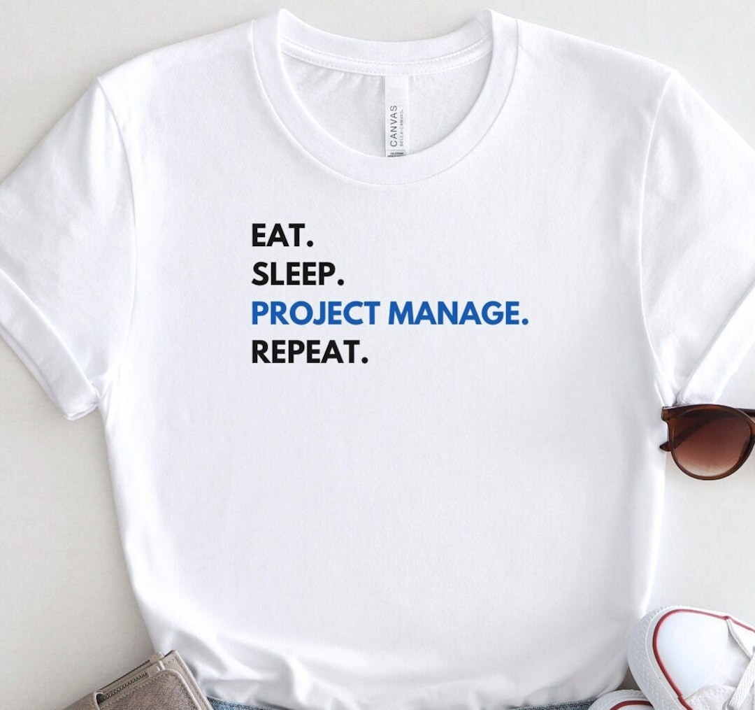 Project Manager T-shirt, Project Phases, Project Manager Gift, Summer ...