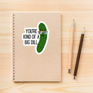 Funny Thank You Food Puns Stickers, You're a Big Dill, Sarcastic Work ...