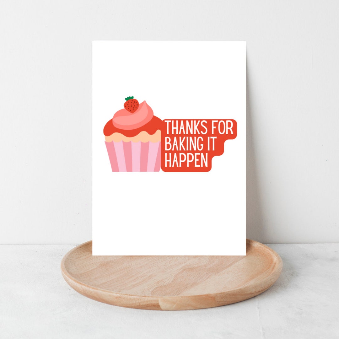 Thank You Card, Appreciation Card, Thank You for Baking It Happen, Work ...